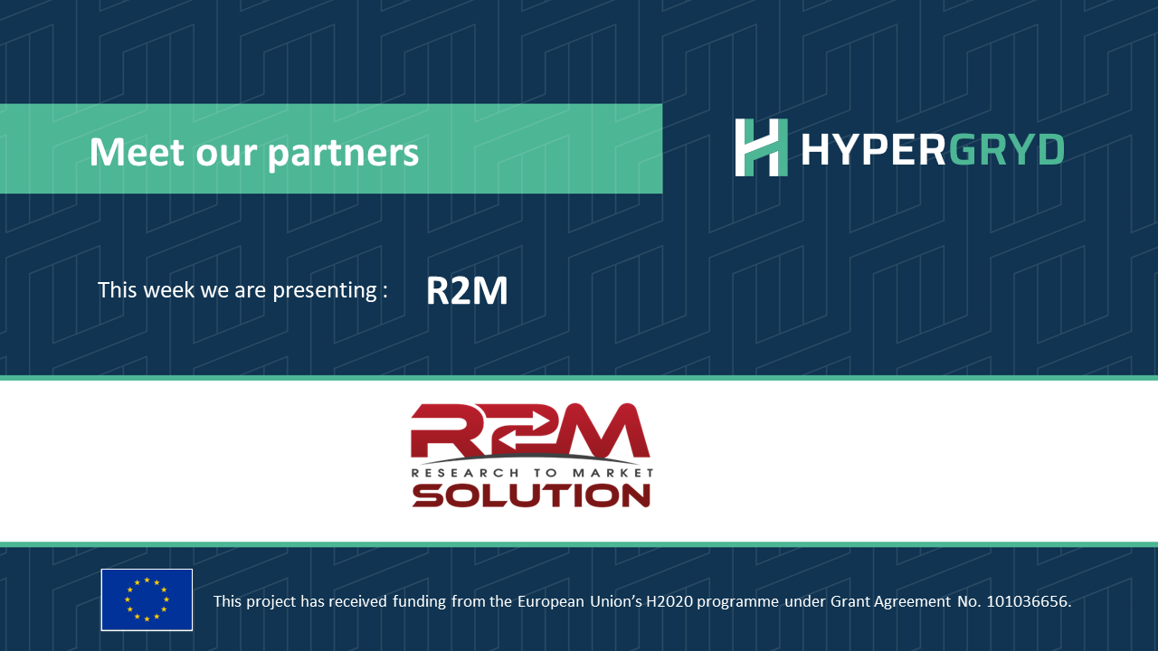 Meet our partners!! R2M - Hypergryd
