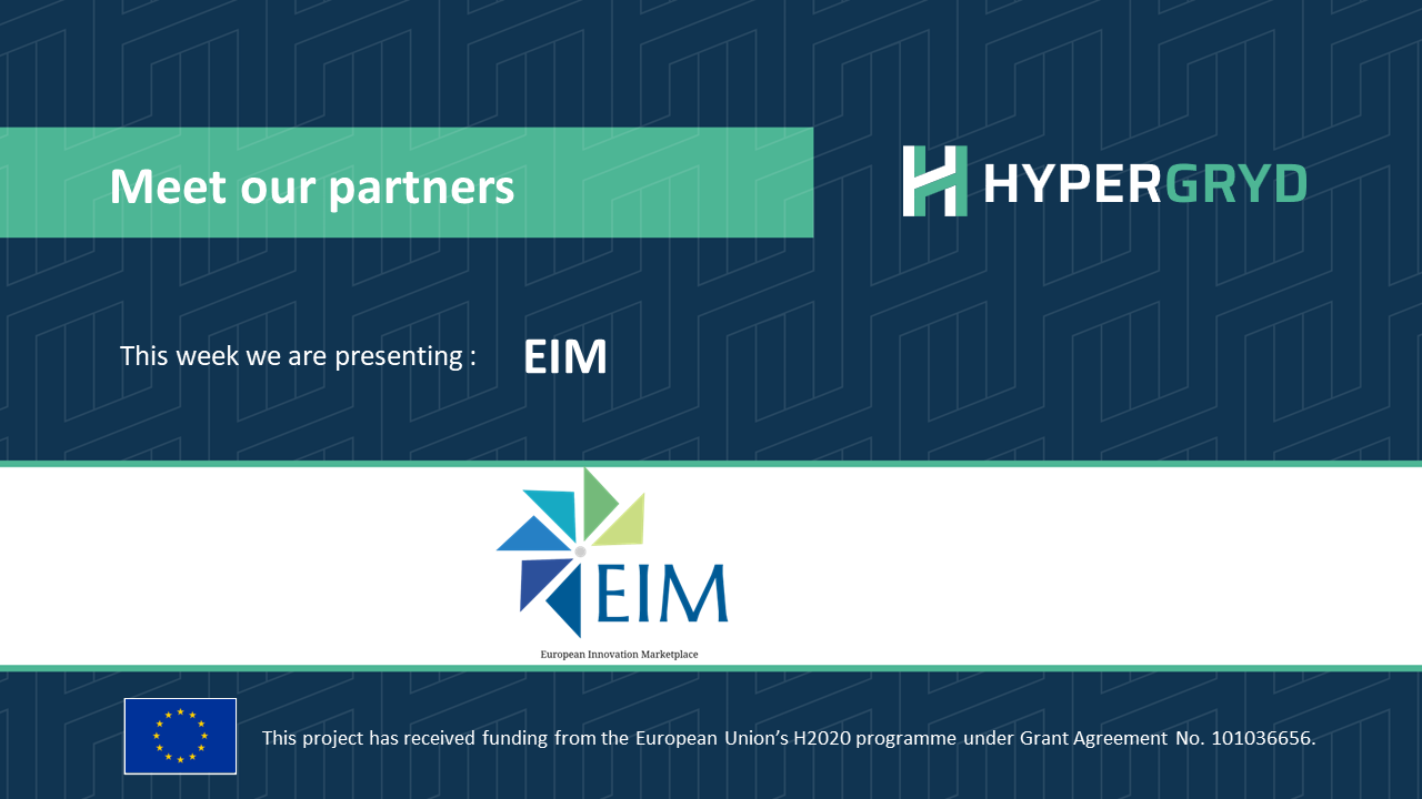 Meet our partners!! EIM - Hypergryd